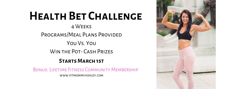 It's Back! Annual Health Bet Challenge! - Fit Mommy Ashley